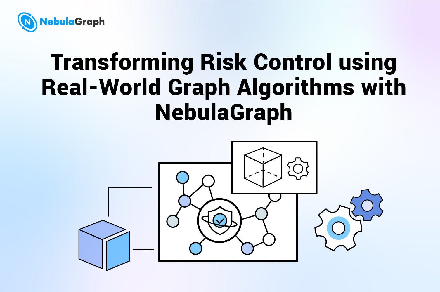 Transforming Risk Control using Real-World Graph Algorithms with NebulaGraph